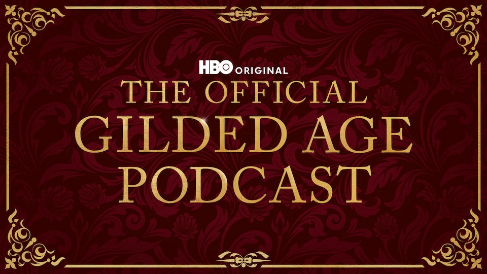 The Gilded Age | Official Website for the HBO Series | HBO.com